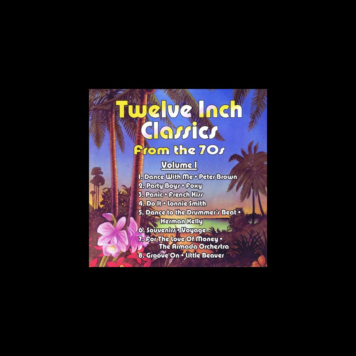 ‎Twelve Inch Classics from the 70s, Vol. 1 - Album by Various Artists ...