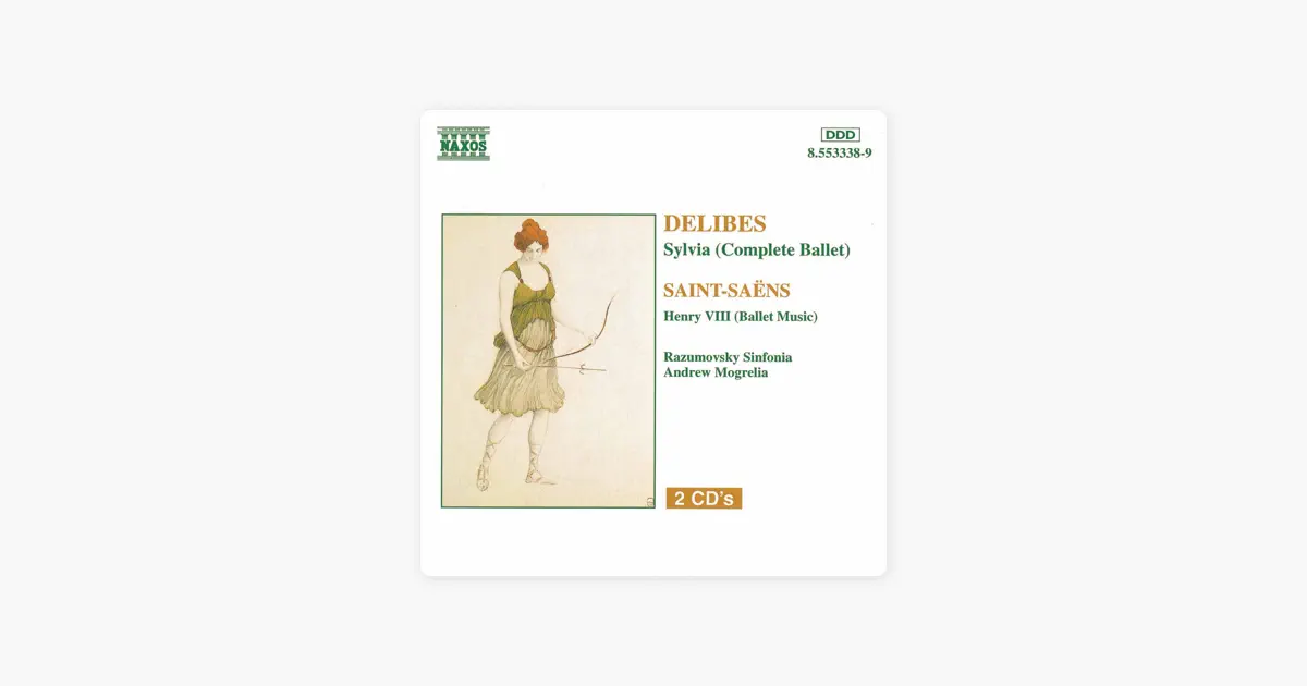‎Delibes: Sylvia (Complete Ballet) - Saint-Saens: Henry VIII by ...