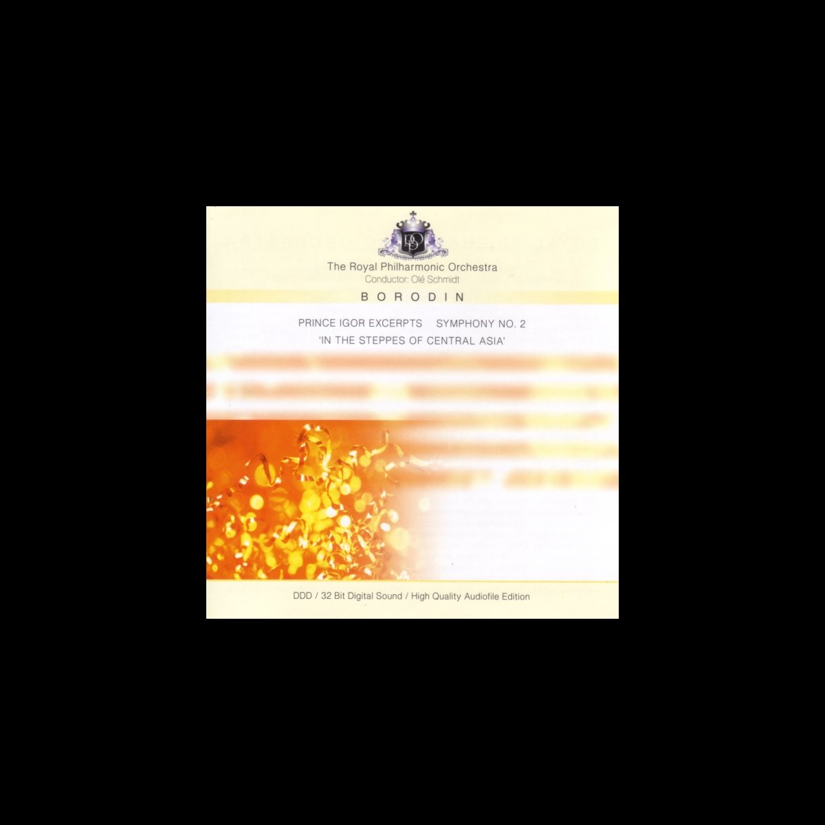Borodin: Prince Igor (Excerpts), Symphony No. 2》- Ole Schmidt & 皇家爱乐管弦乐 ...