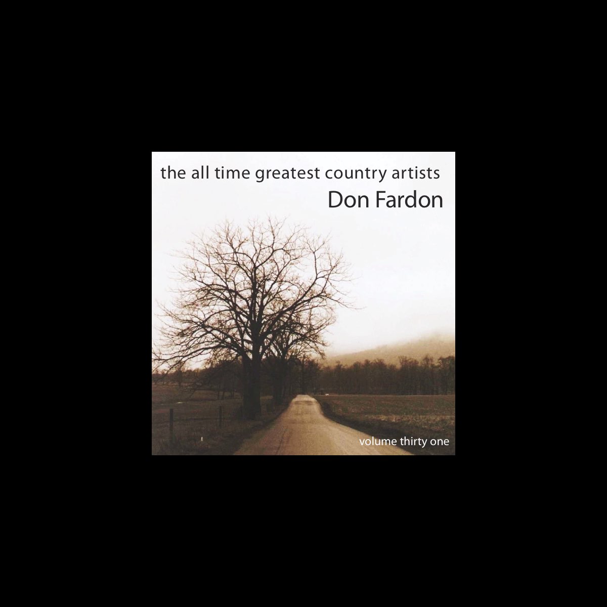 Greatest Country Artists (Volume 31)》- Don Fardon的专辑 - Apple Music