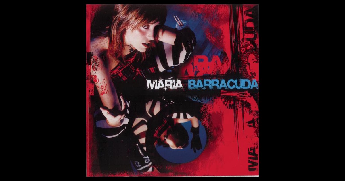 Maria Barracuda” álbum de María Barracuda en Apple Music