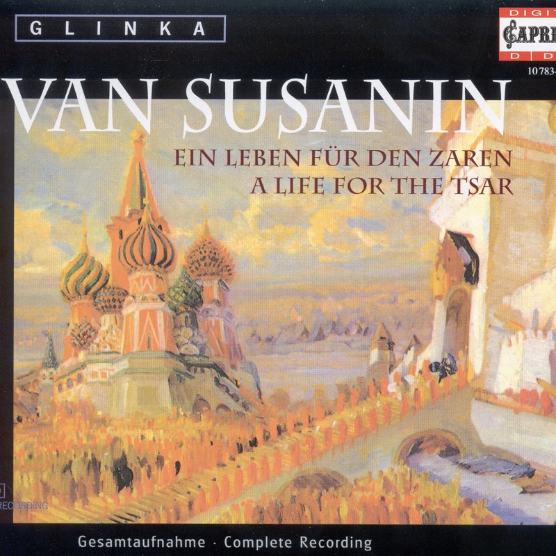 Zhizn' za tsarya (A Life for the Tsar), Op. 4 : Epilogue: Scene and ...