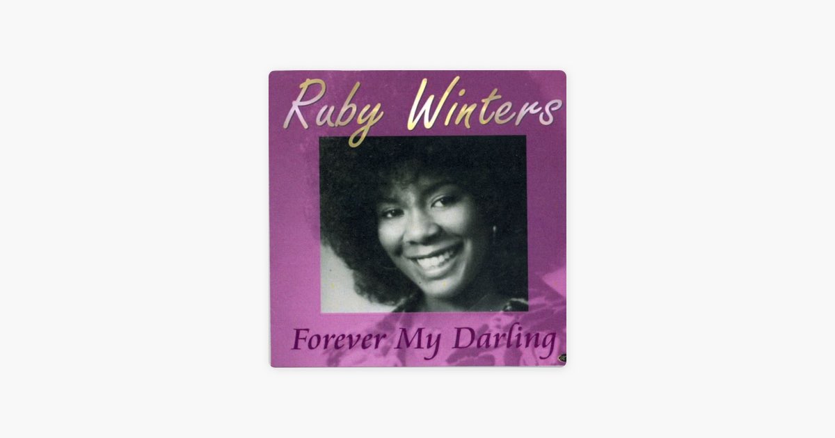 ‎Forever My Darling – Song by Ruby Winters – Apple Music