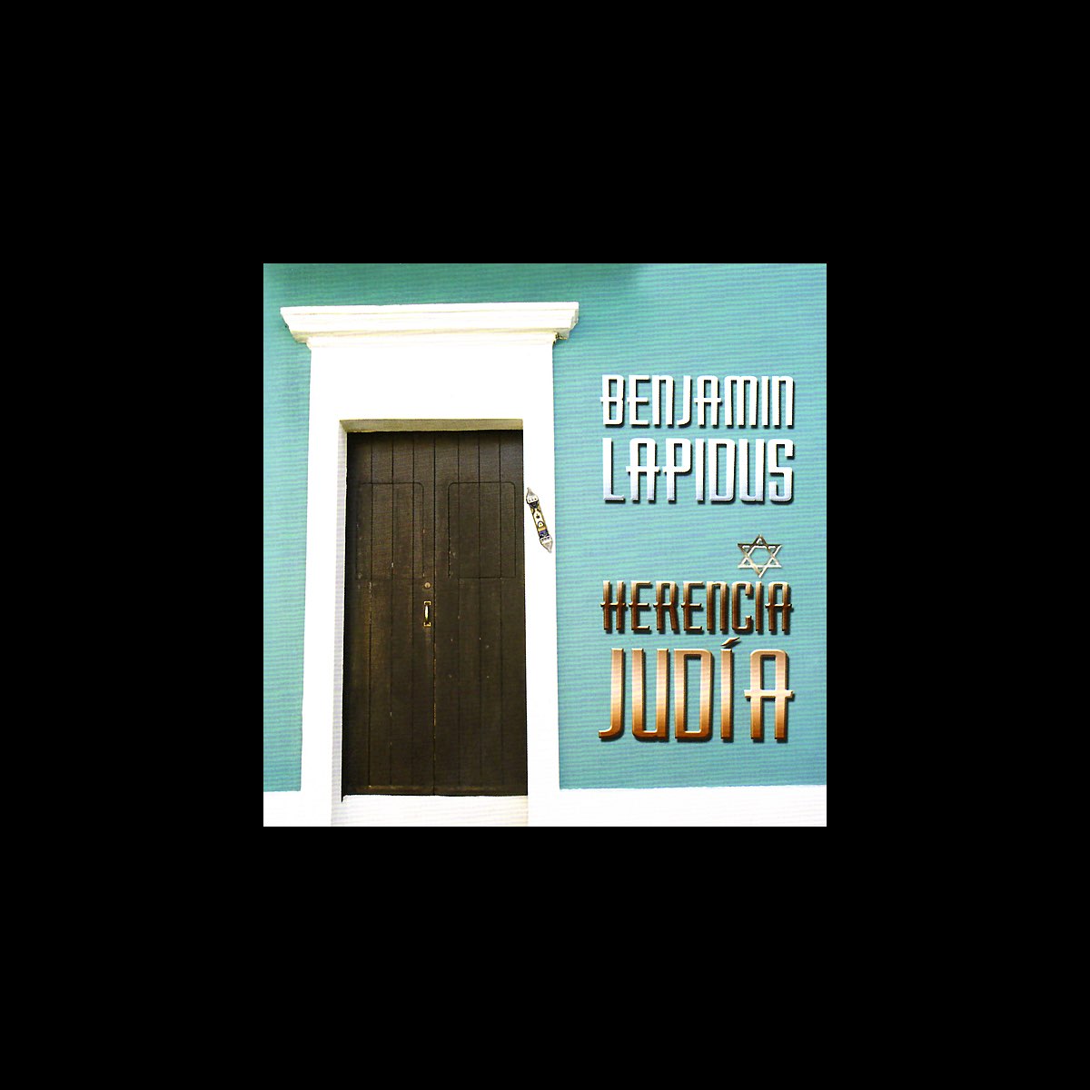 ‎Herencia Judía - Album by Benjamin Lapidus - Apple Music