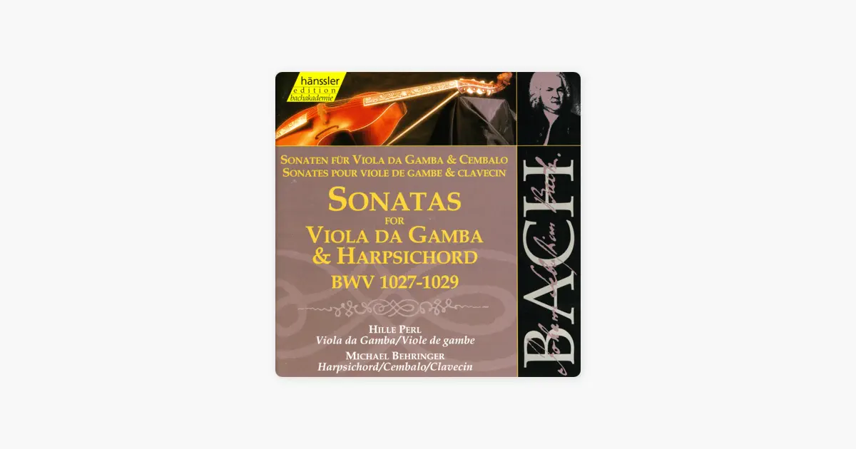 ‎Bach, J.S.: Sonatas for Viola Da Gambe and Harpsichord, Bwv 1027-1029 ...