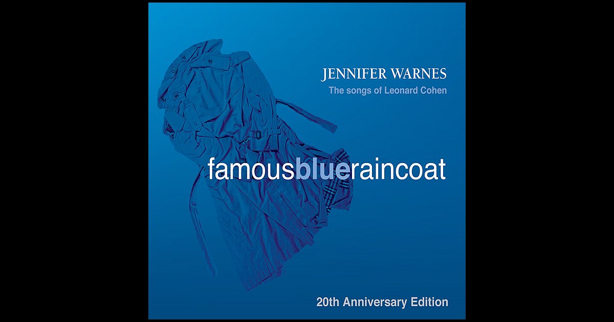 ‎Альбом «Famous Blue Raincoat: 20th Anniversary Edition» — Jennifer ...