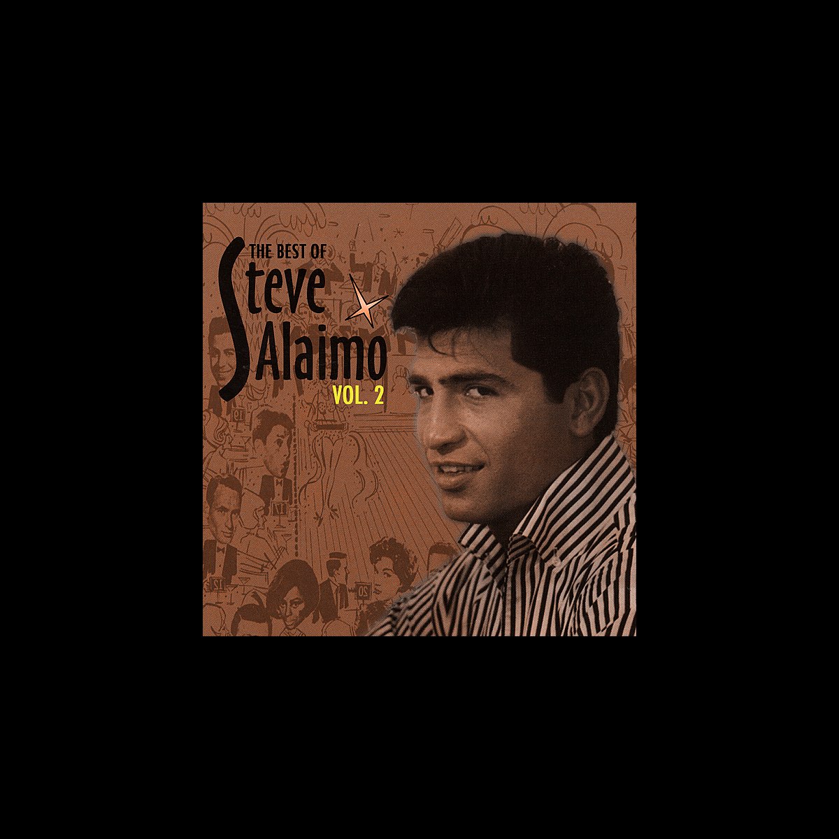 ‎The Best of Steve Alaimo, Vol. 2 (Remastered) - スティーヴ・アライモのアルバム ...