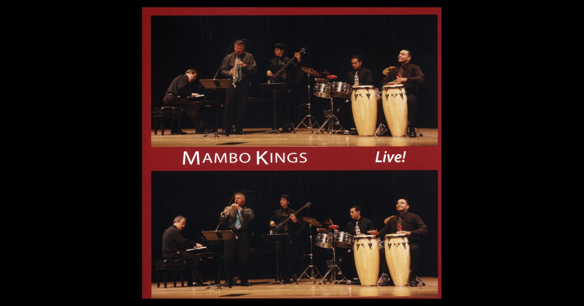 Mambo Kings: Live!” álbum de Mambo Kings en Apple Music