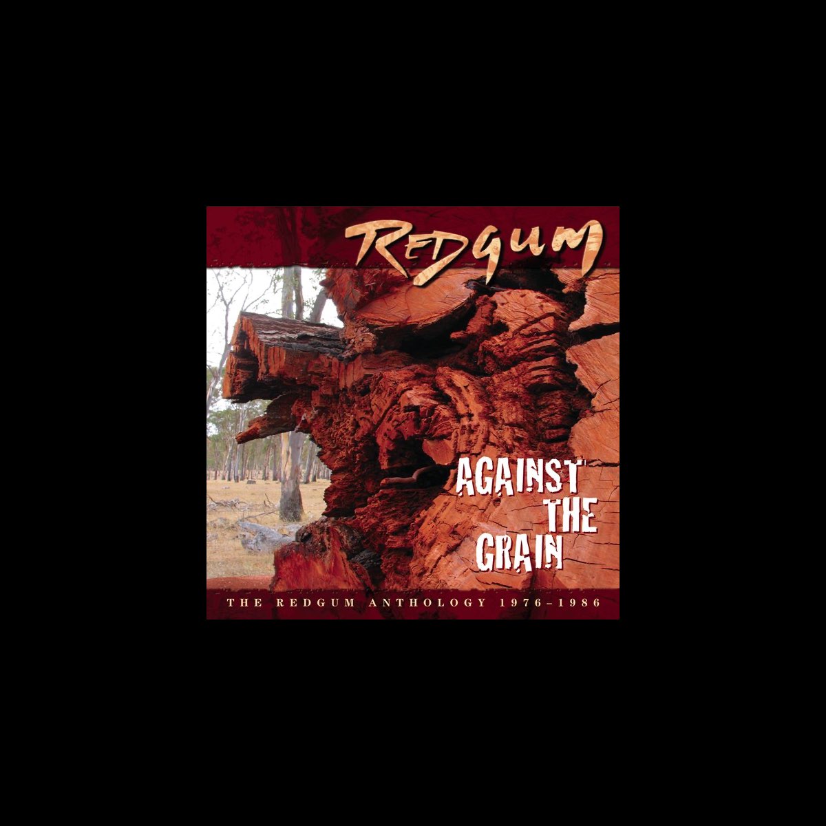 ‎Against the Grain (The Redgum Anthology 1976-1986) - Album by Redgum ...