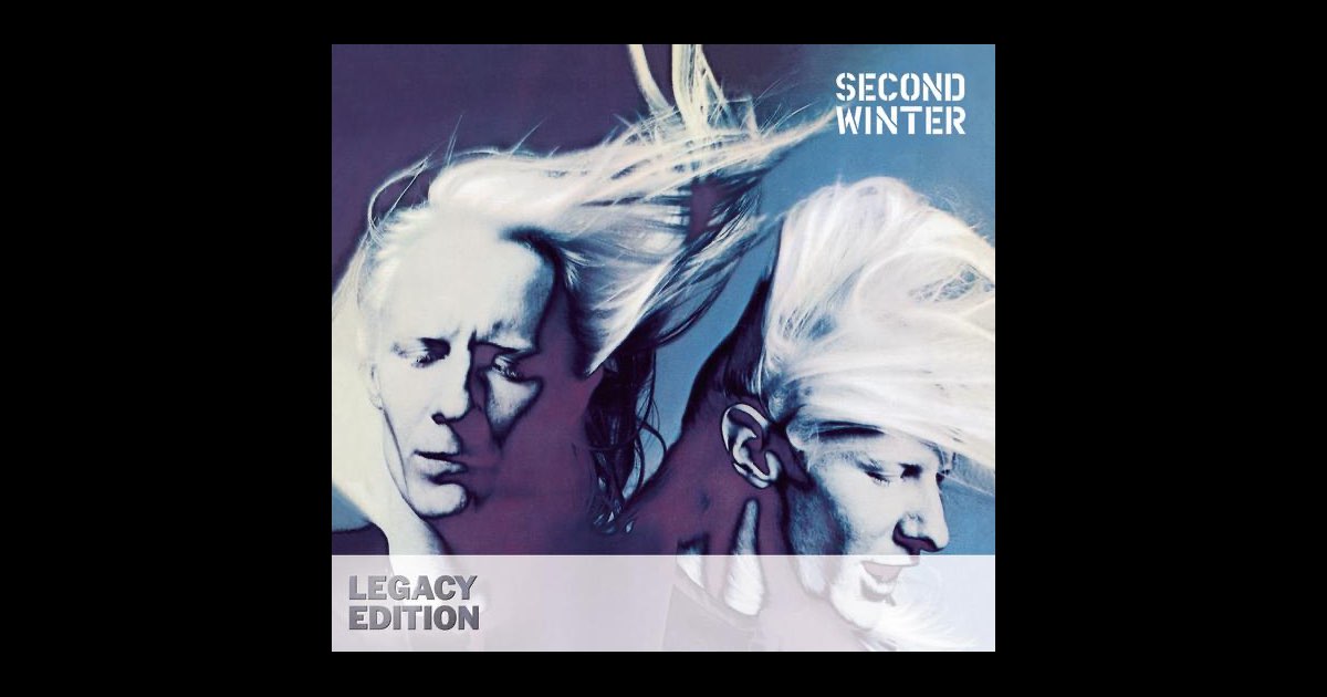 ‎Second Winter (Legacy Edition) - Album by Johnny Winter - Apple Music