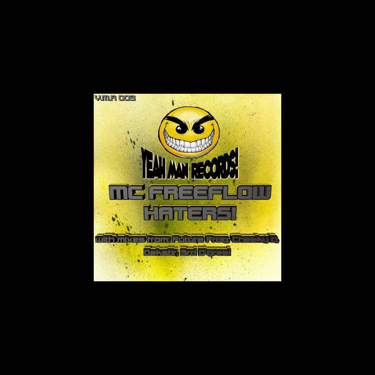 ‎Haters - Album by MC Freeflow - Apple Music