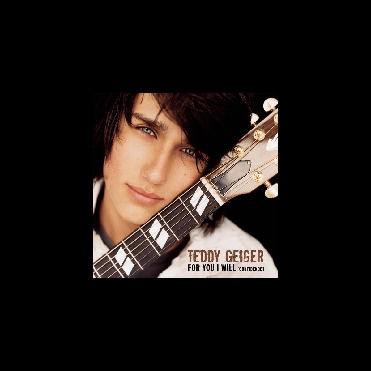 ‎For You I Will (Confidence) - Single - Album by Teddy Geiger - Apple Music
