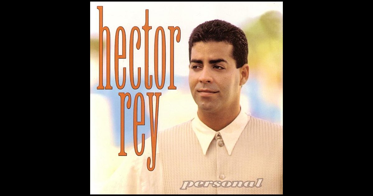 Personal” álbum de Hector Rey en Apple Music