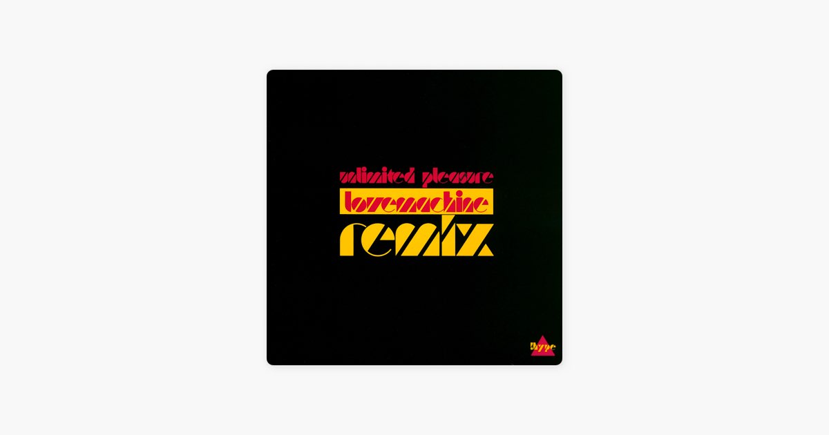 ‎Альбом «Love Machine - EP» — Unlimited Pleasure — Apple Music