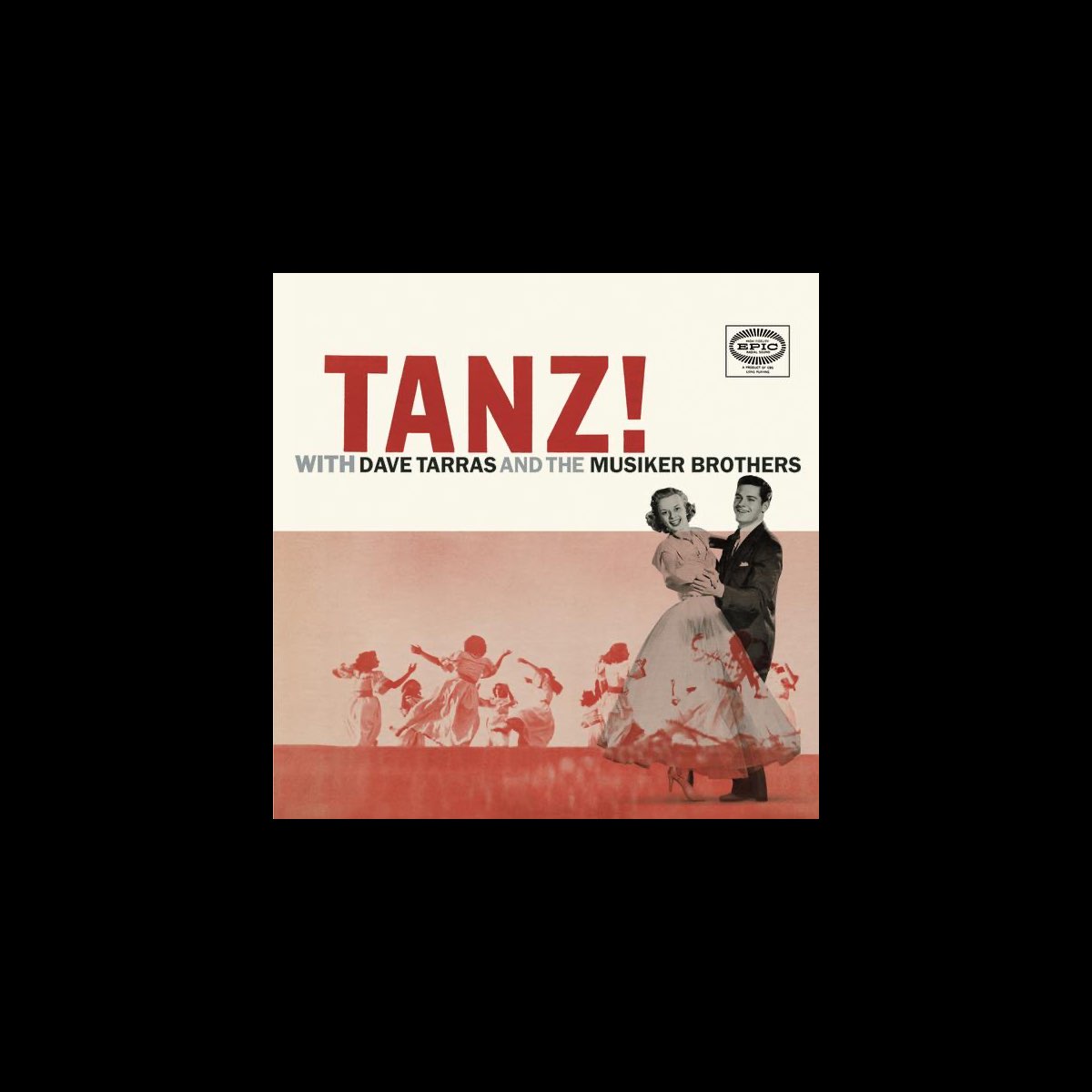 ‎Tanz! With Dave Tarras and the Musiker Brothers - Album by Dave Tarras ...