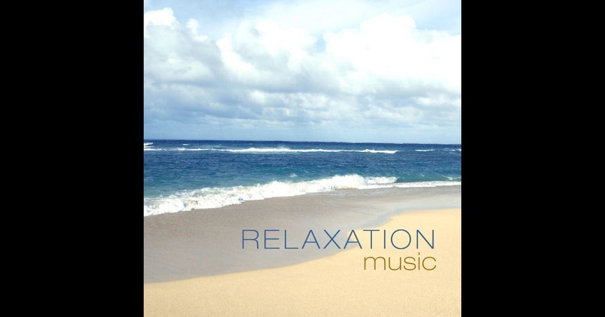 ‎Relaxation Music - Album by Various Artists - Apple Music