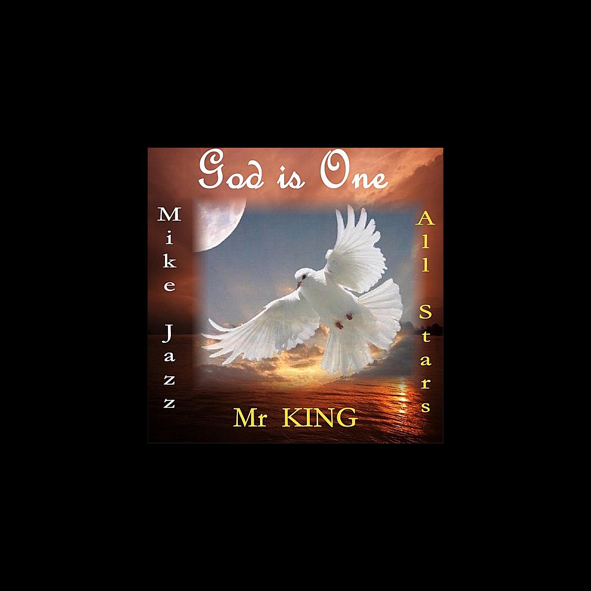 ‎God Is One - Single - Album by Mike Jazz Allstars & Mr King - Apple Music