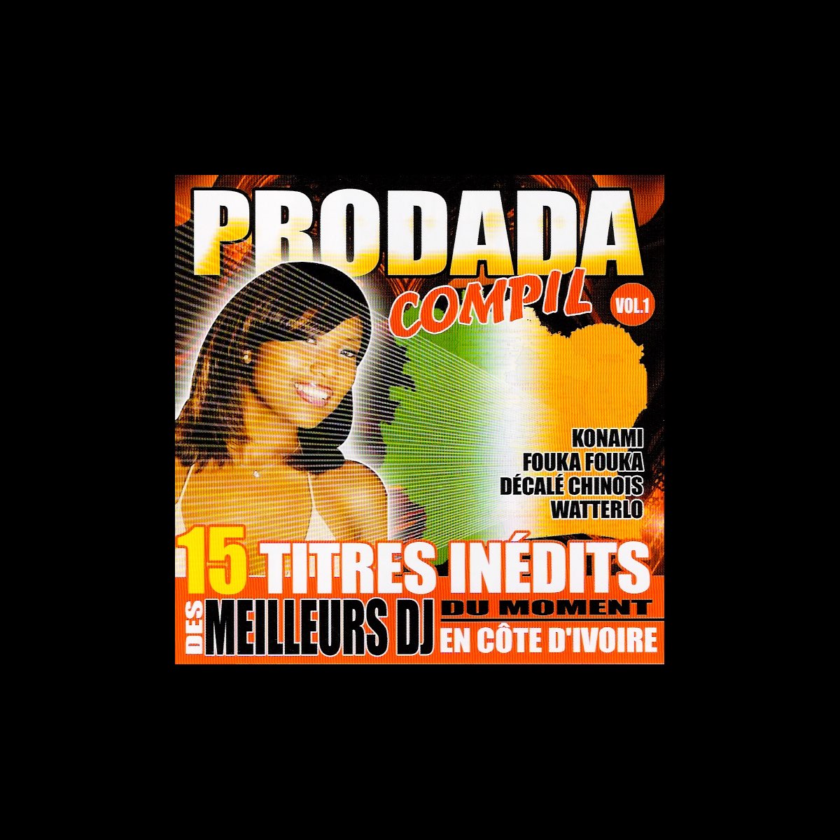 ‎Prodada Compil Vol.1 (Meilleurs DJs Côte d'Ivoire Coupé Décalé ...
