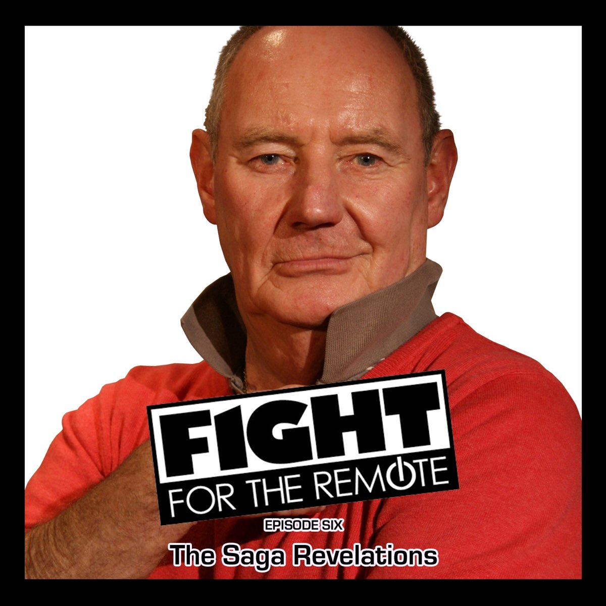 ‎Fight For The Remote - Episode 6 - The Saga Revelations (feat. Ayesha ...
