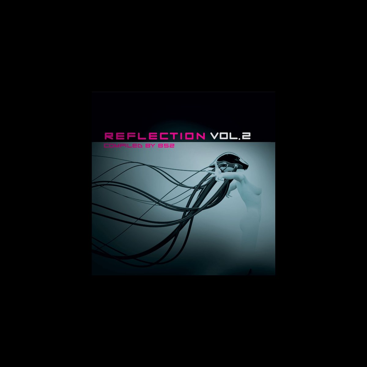‎Reflection, Vol. 2 - Album by Various Artists - Apple Music