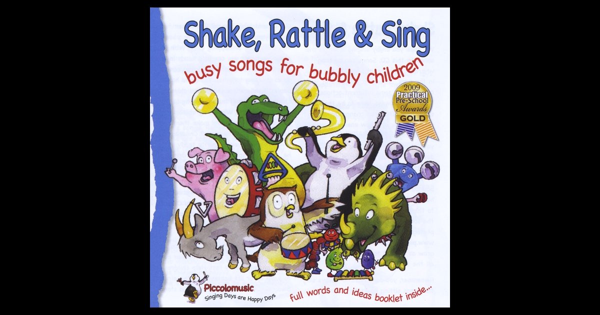‎Shake Rattle and Sing:Busy Songs for Bubbly Children - Album by ...