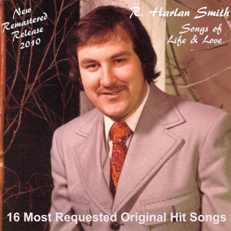 Life & Love & You - R. Harlan Smith: Song Lyrics, Music Videos & Concerts