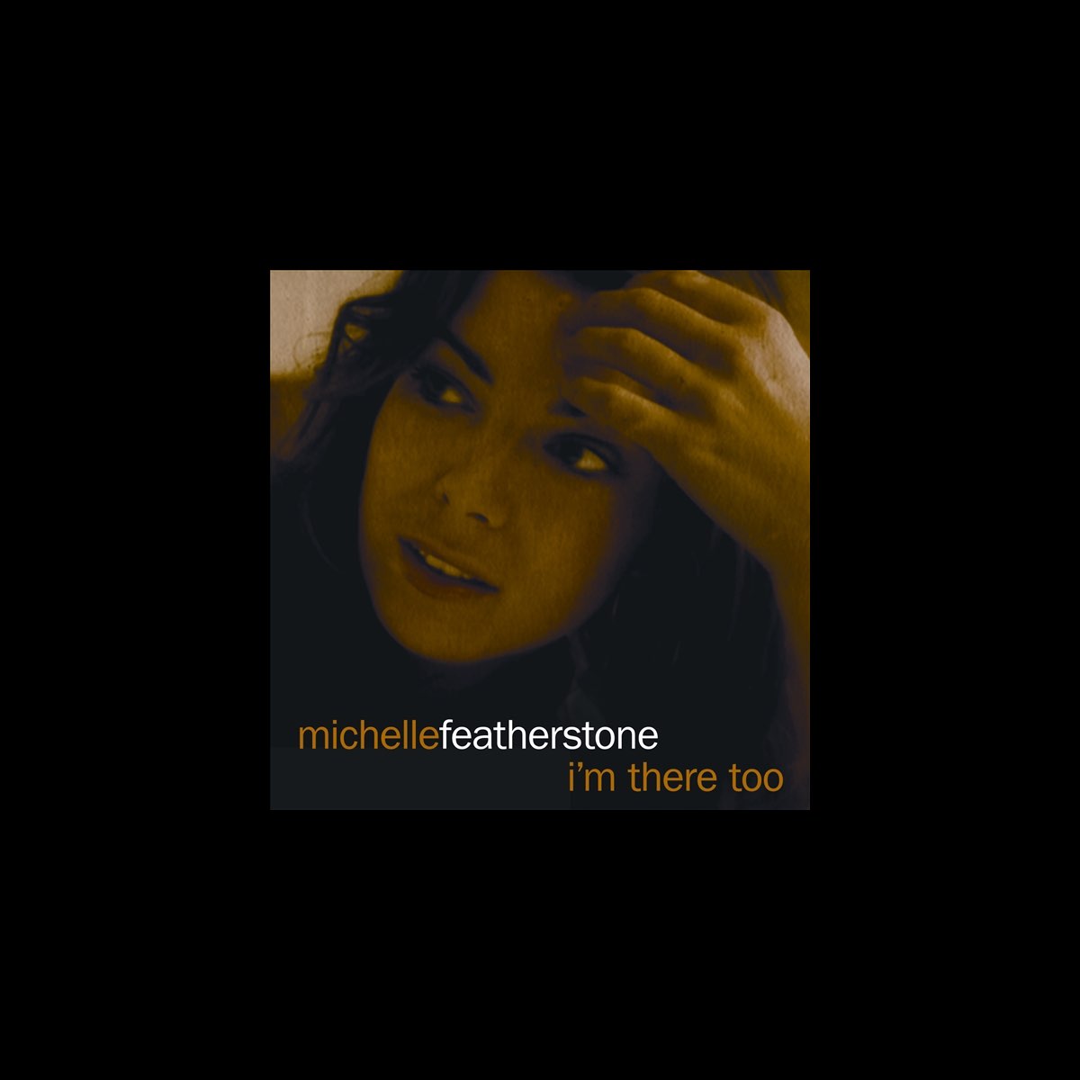 ‎I'm There Too - Single - Album by Michelle Featherstone - Apple Music