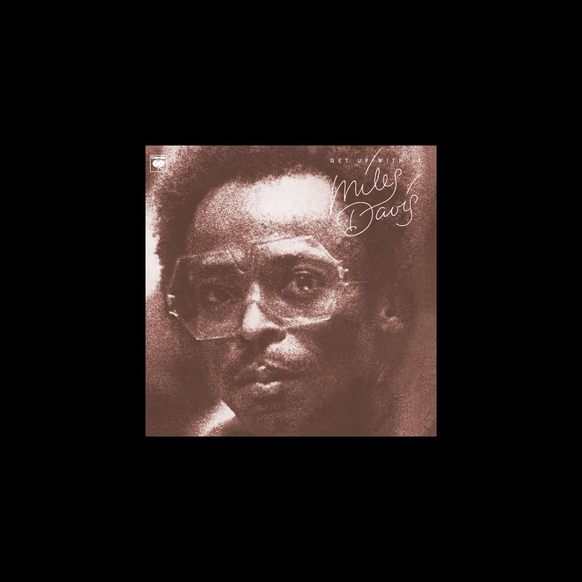 ‎Get Up With It - Album by Miles Davis - Apple Music