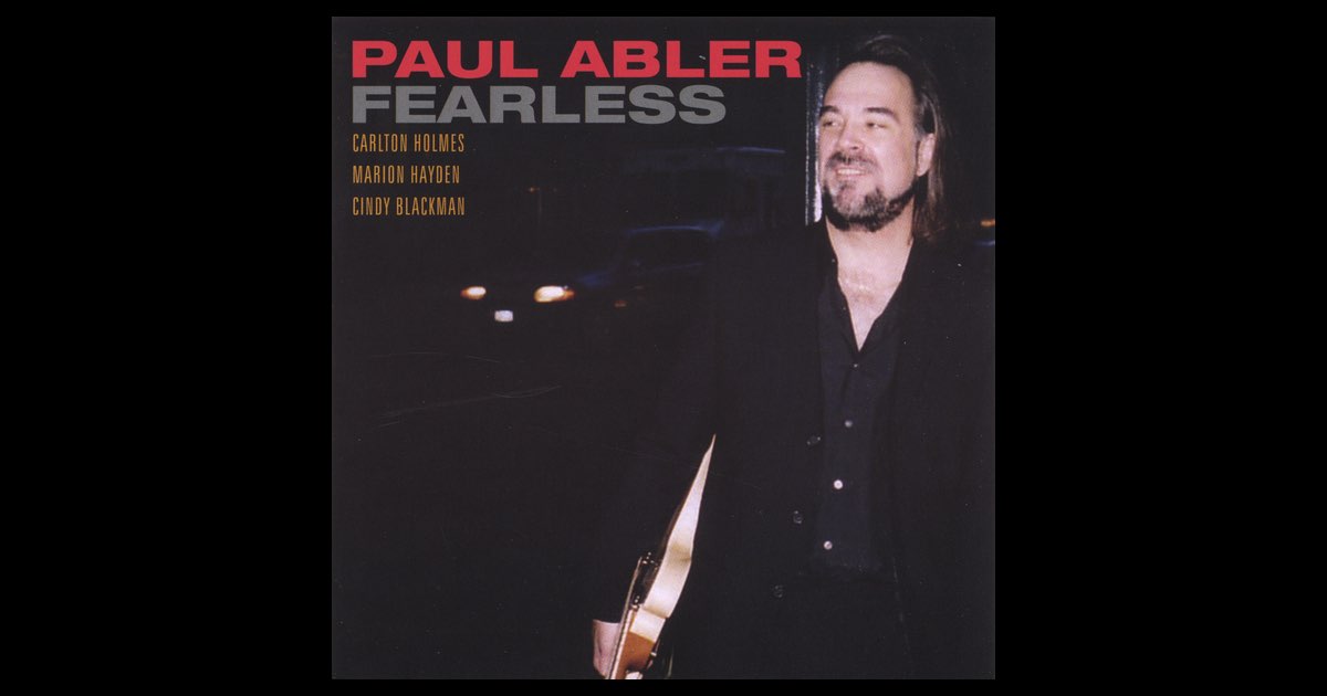 ‎Fearless featuring Cindy Blackman - Album by Paul Abler - Apple Music