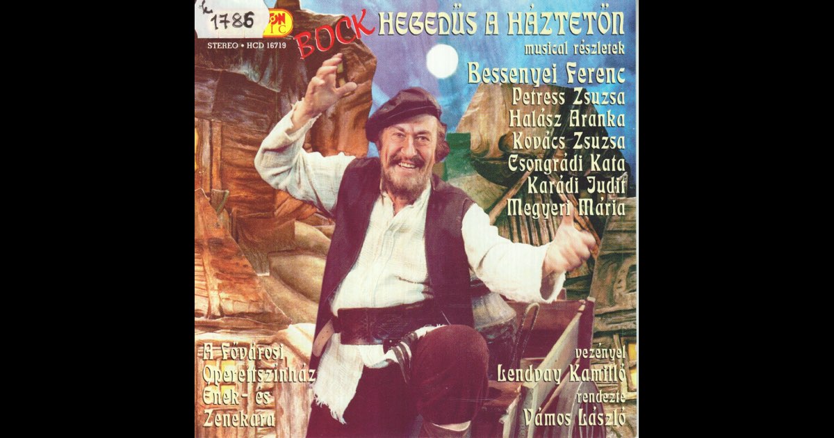 Hegedűs a Háztetőn” álbum de Joseph Stein, Sheldon Harnick, György G ...
