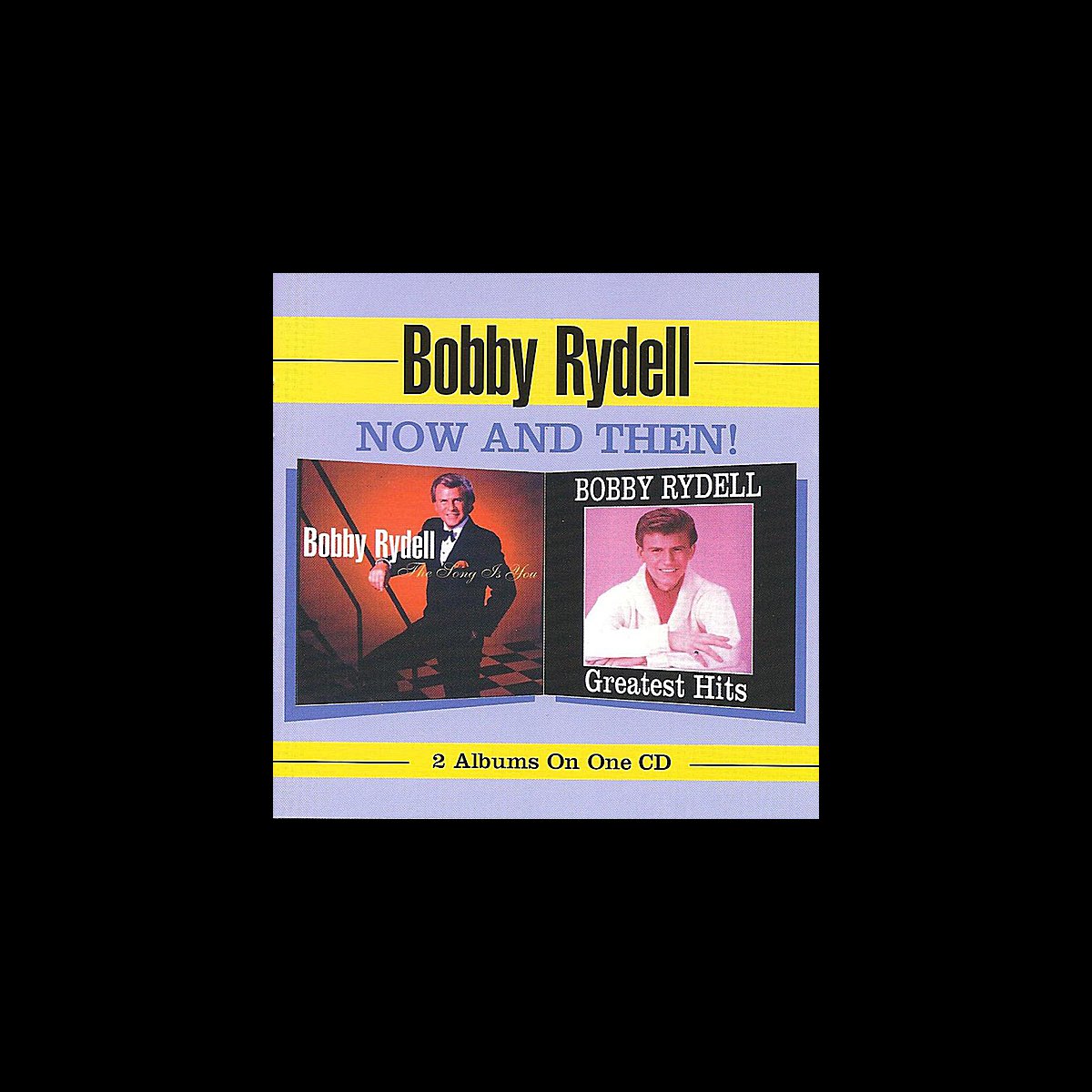 ‎Now and Then! - Album di Bobby Rydell - Apple Music