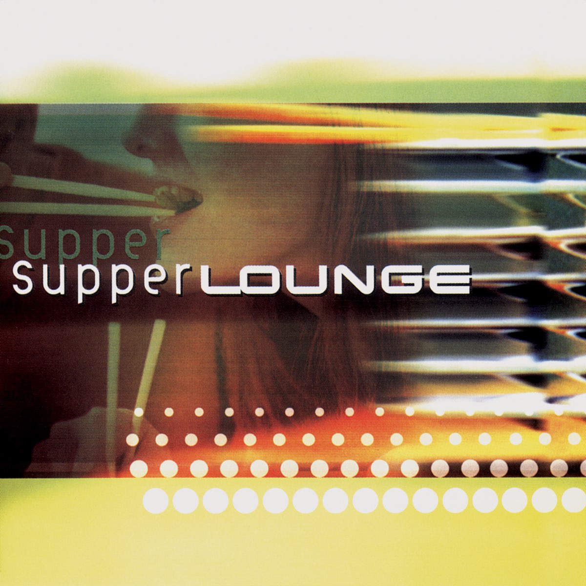 ‎Supper Lounge - Album by Various Artists - Apple Music