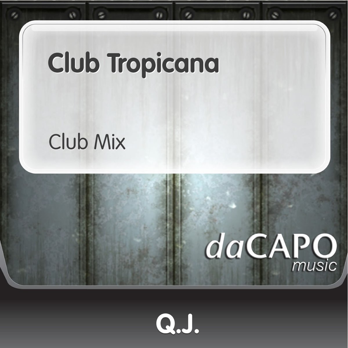 ‎Club Tropicana - Single by QJ on Apple Music