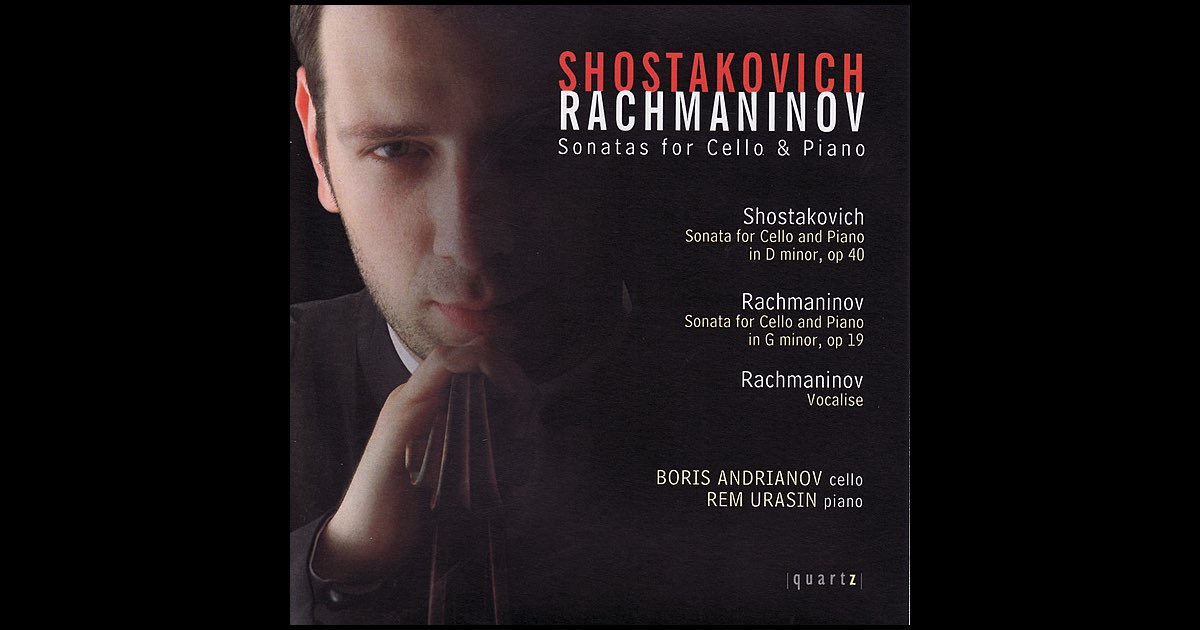 ‎Shostakovich & Rachmaninov: Sonatas for Cello & Piano - Album by Boris ...