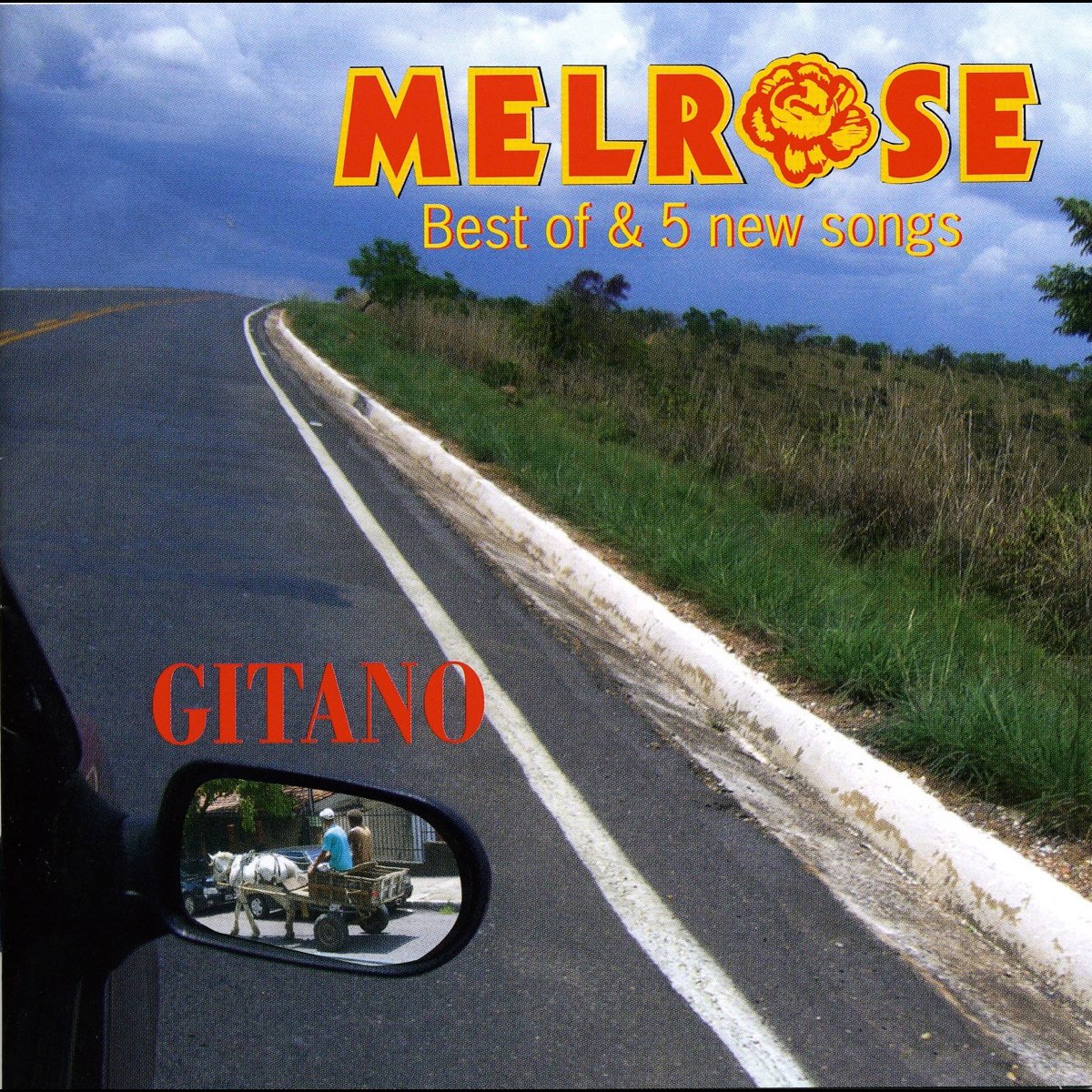 ‎Gitano Best of & 5 new songs - Album by Melrose - Apple Music