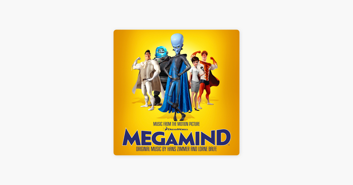 Megamind (Music from the Motion Picture)“ von Hans Zimmer & Lorne Balfe ...