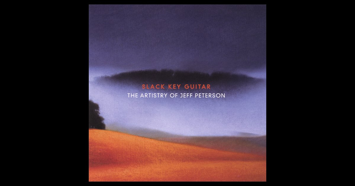 ‎Slack Key Guitar: The Artistry of Jeff Peterson - Album by Jeff ...