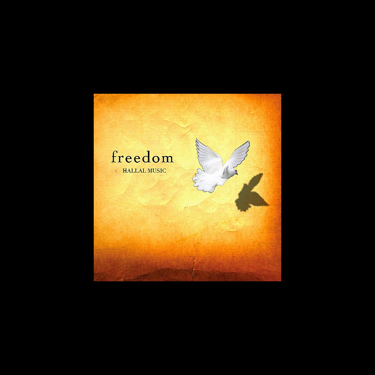 ‎Freedom - Album by Hallal Music - Apple Music