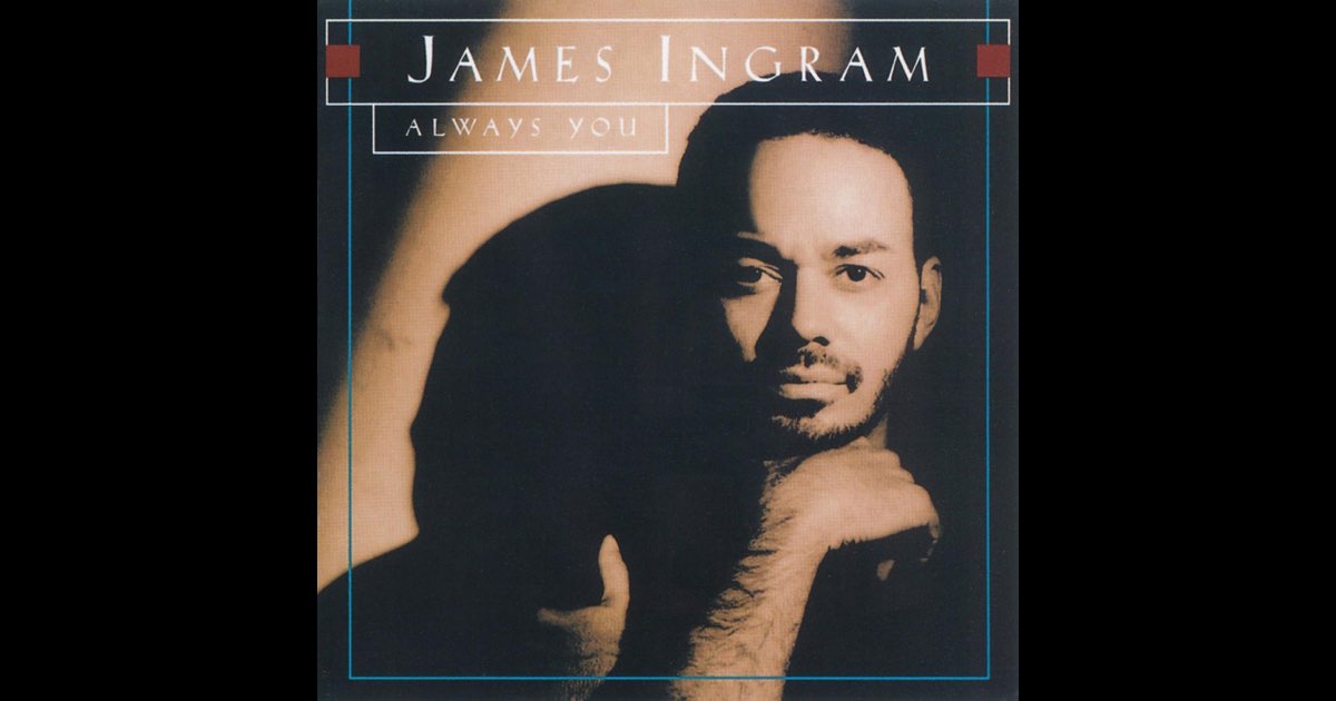 ‎Always You - Album by James Ingram - Apple Music