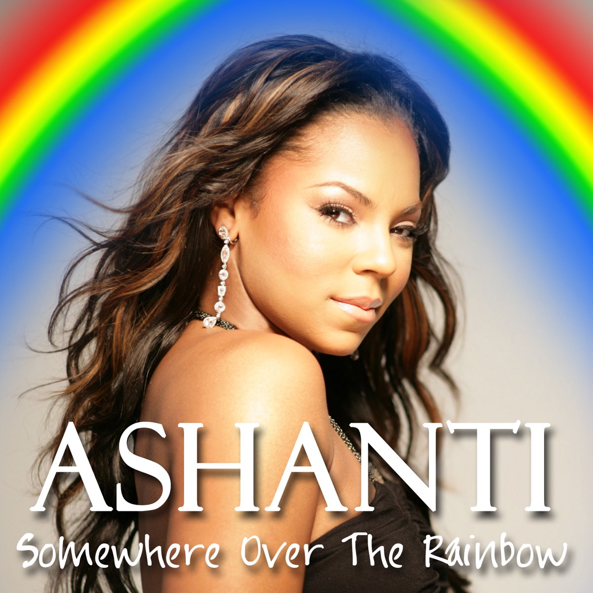 ‎Somewhere Over the Rainbow - Single - Album by Ashanti - Apple Music