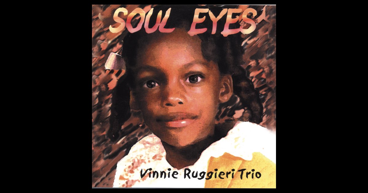 ‎Soul Eyes - Vinnie Ruggieriのアルバム - Apple Music