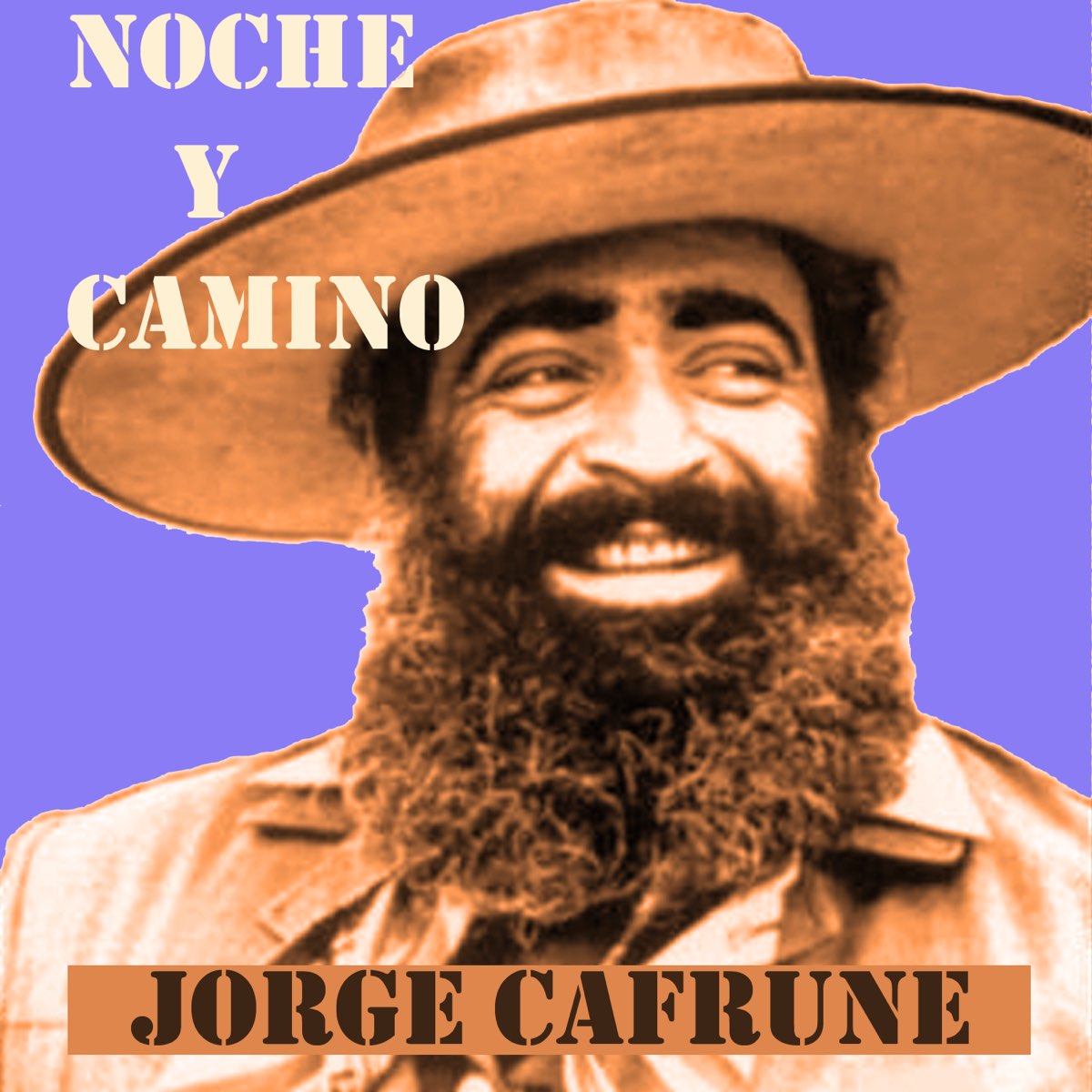 ‎Noche y Camino by Jorge Cafrune on Apple Music