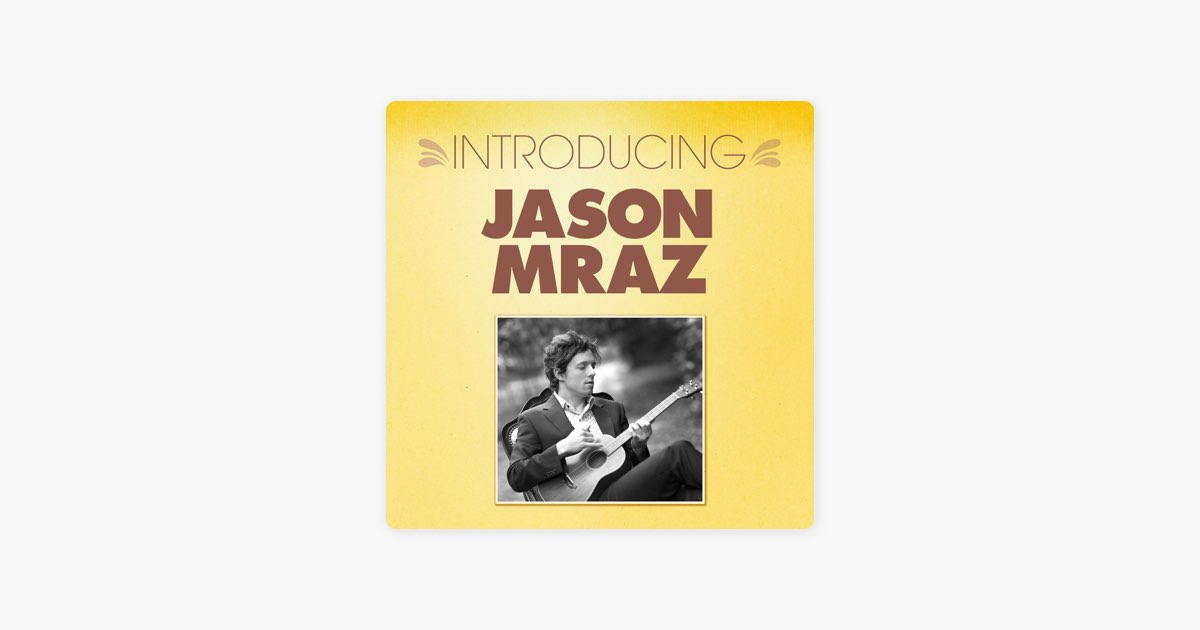 Introducing... Jason Mraz - EP》- Jason Mraz的专辑 - Apple Music
