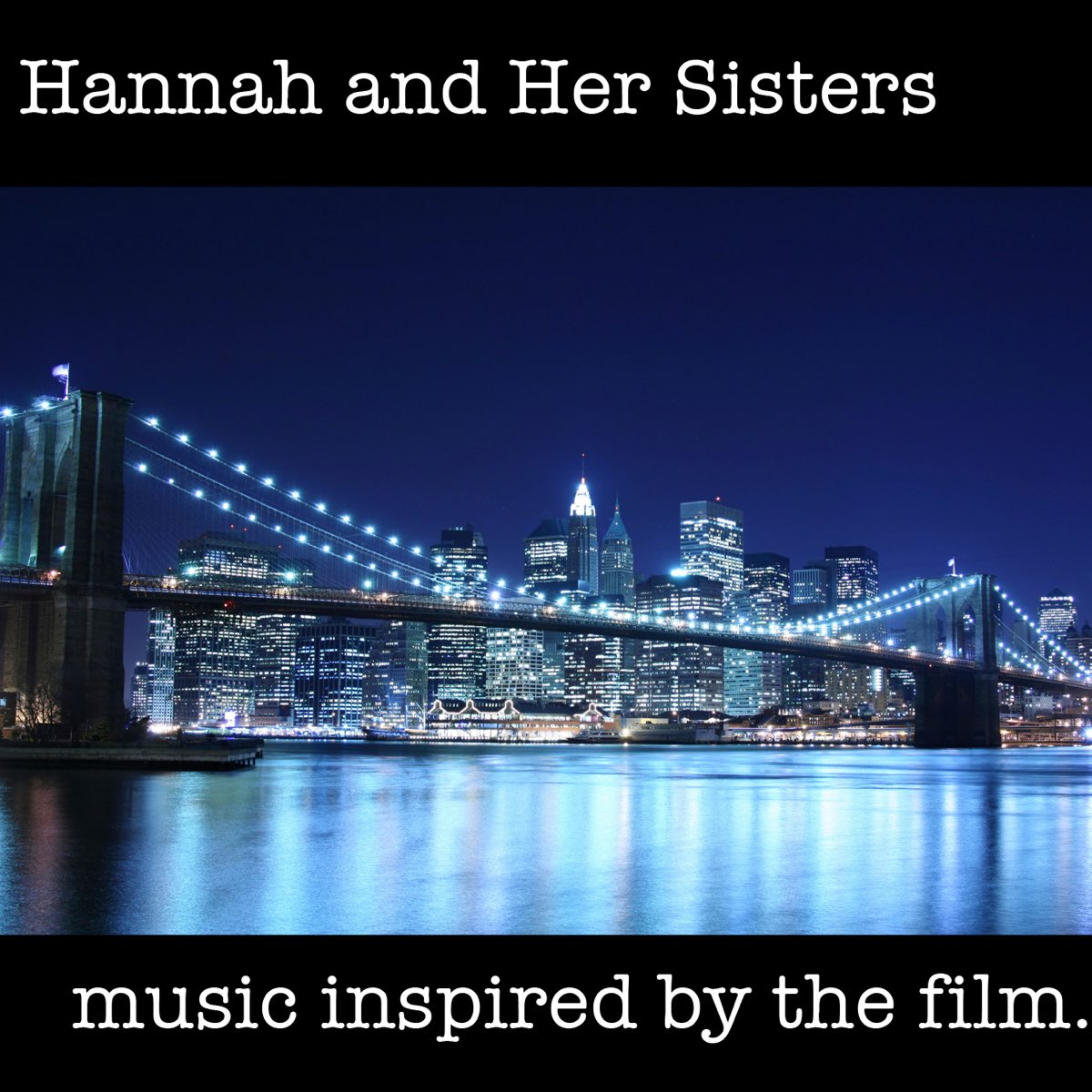 ‎Hannah And Her Sisters (Music Inspired By The Film) de Varios Artistas ...