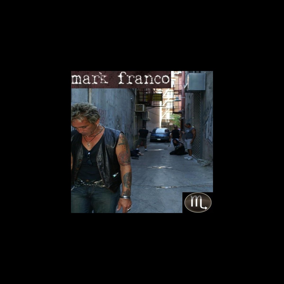 ‎Greatest Hits: Volume One - Album by Mark Franco - Apple Music