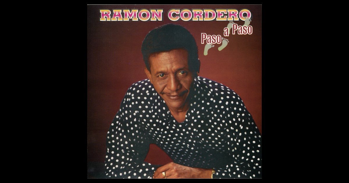 Paso a Paso” álbum de Ramón Cordero en Apple Music