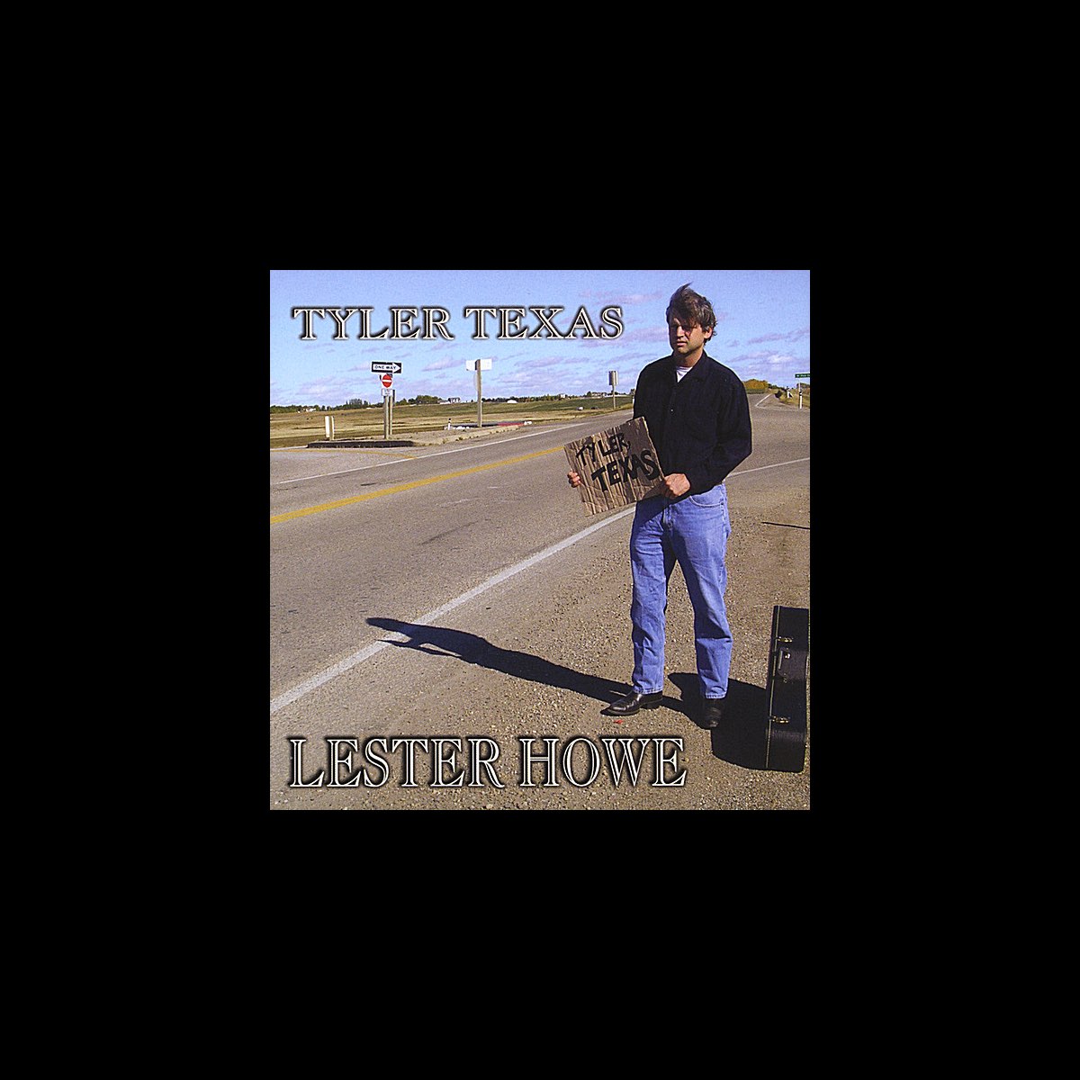 ‎Tyler Texas - Album by Lester Howe - Apple Music
