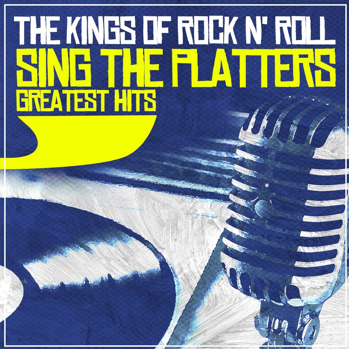 ‎Sing the Platters Greatest Hits (Remastered) - Album by The Kings of ...