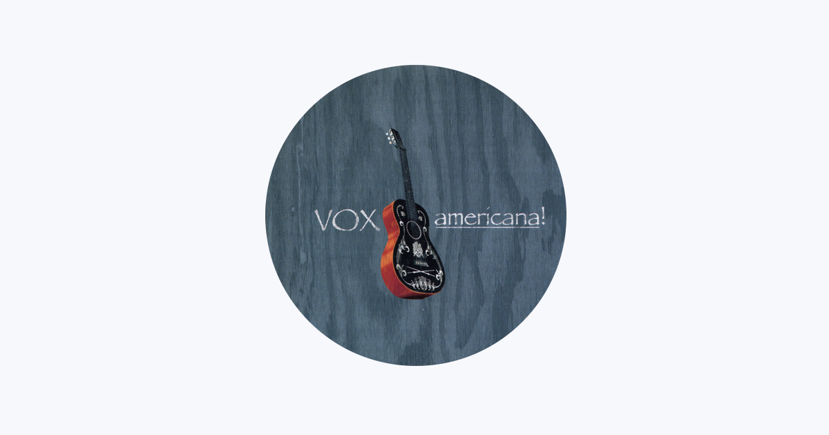 ‎VOX americana! - Apple Music