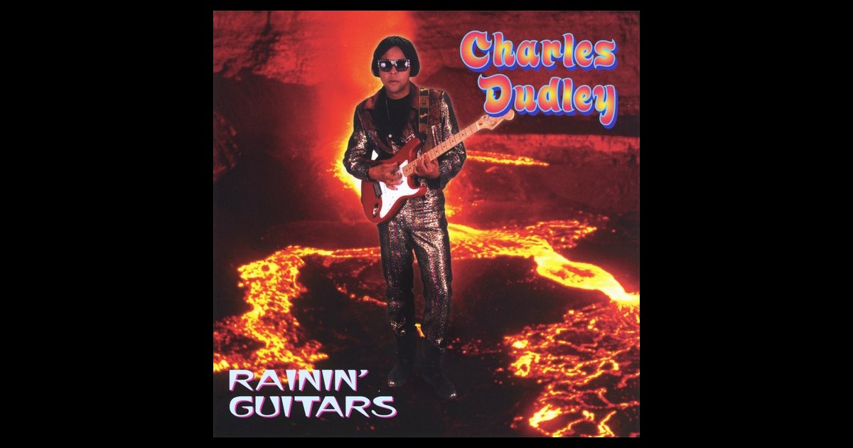 Rainin' Guitars” álbum de Charles Dudley en Apple Music